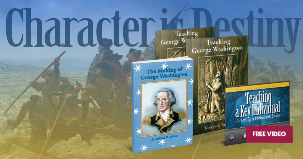 Teaching Character through the life of George Washington - The ...